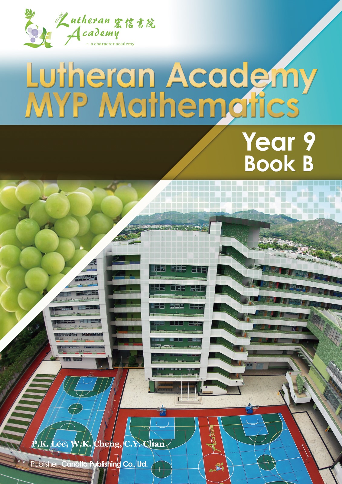 Lutheran Academy MYP Mathematics – Year 9 Book B ＋ Lutheran Academy MYP ...